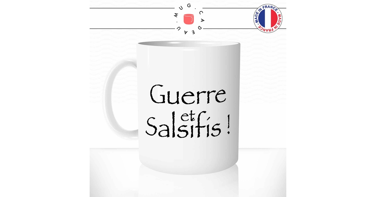 Mug Guerre et Salsifis ! - Série/Kaamelott - Mug-Cadeau